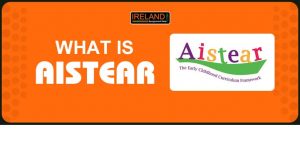 What is Aistear? How It Promotes Early Childhood Development