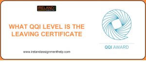QQI & Leaving Certificate Ireland | What QQI Level is the Leaving ...